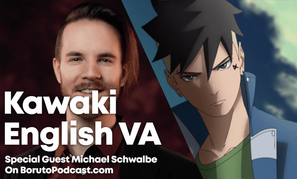 Michael Schwalbe – Kawaki English Voice Actor - Boruto Podcast